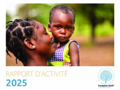 Rapport d'activité fondation ACAT 2025 | Fondation du Protestantisme